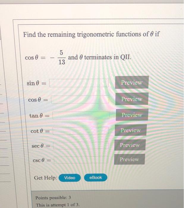Solved Find the remaining trigonometric functions of if cos | Chegg.com