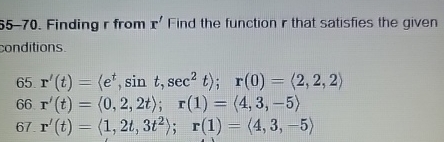 Solved 35-70. ﻿Finding r ﻿from r' ﻿Find the function r ﻿that | Chegg.com
