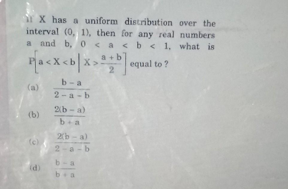 Solved X has a uniform distribution over the interval (0,1), | Chegg.com