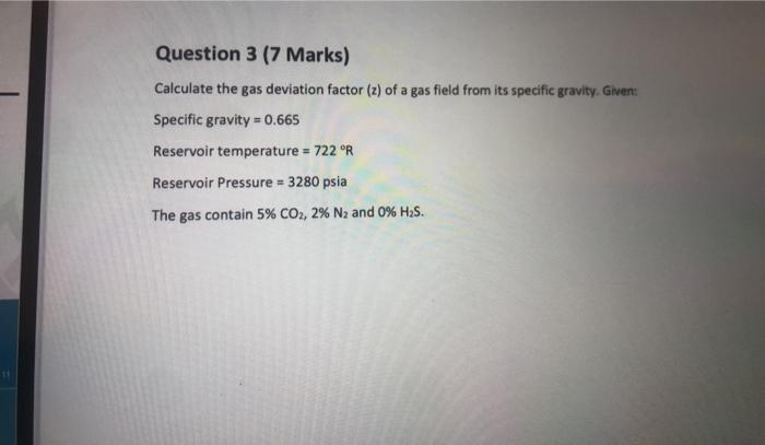 Solved Question 3 (7 Marks) Calculate the gas deviation | Chegg.com