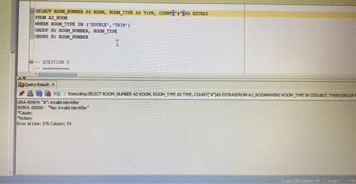 Solved OrA-00904: " 2 ": invald identfier 00904. 00000 - | Chegg.com