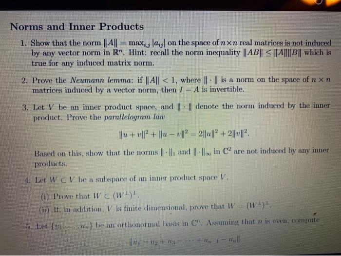 Solved Norms and Inner Products 1. Show that the norm || A|| | Chegg.com