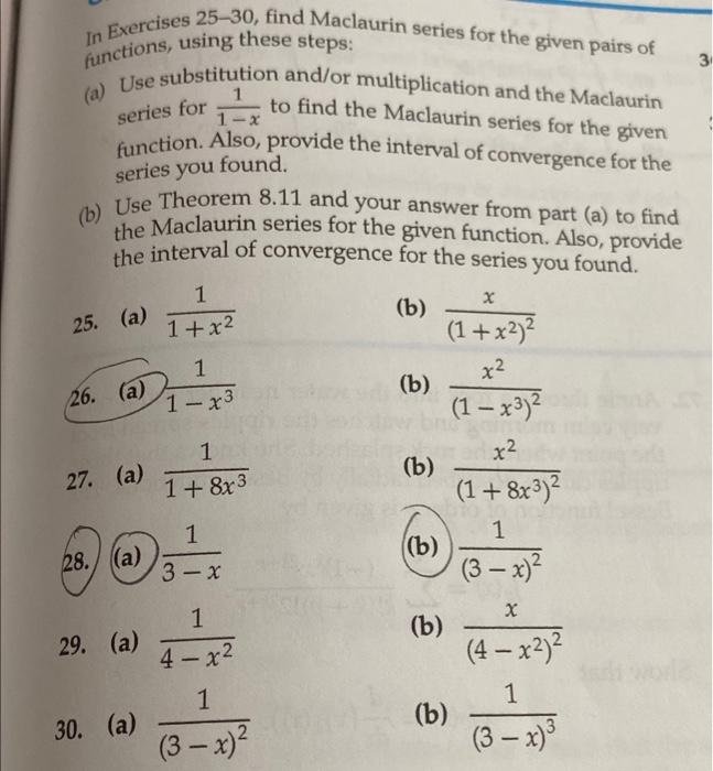 Solved In Exercises 25−30, find Maclaurin series for the | Chegg.com
