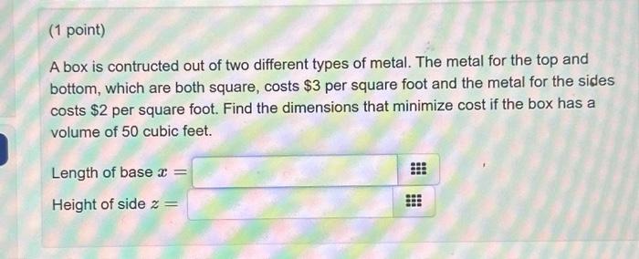 Solved A box is contructed out of two different types of | Chegg.com