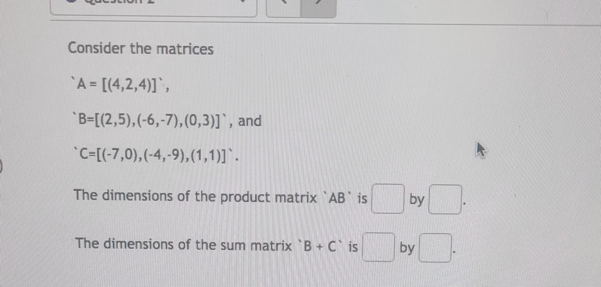 Solved Consider the matrices | Chegg.com