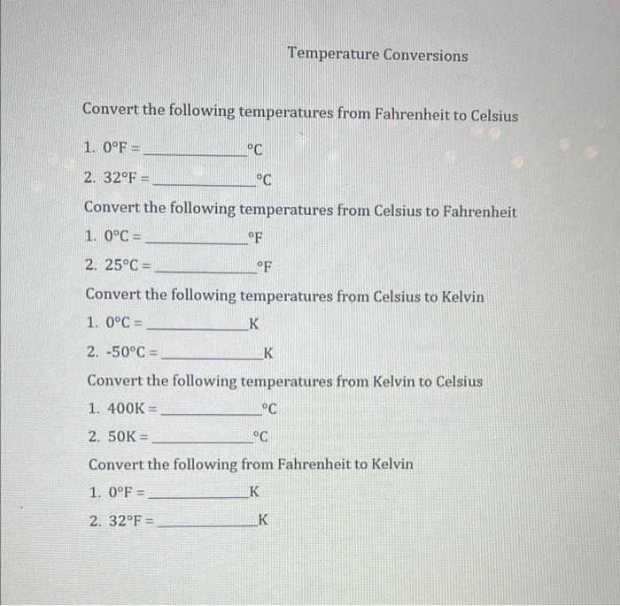 Solved Temperature Conversions Convert the following | Chegg.com