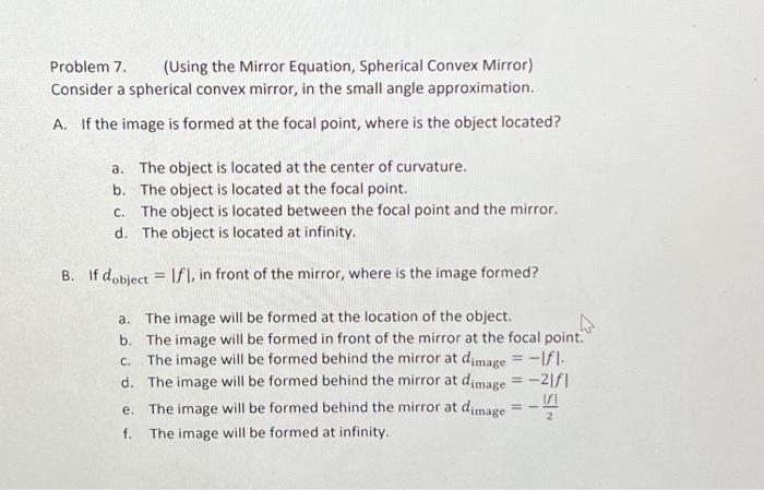 Solved Problem 7. (Using the Mirror Equation, Spherical | Chegg.com
