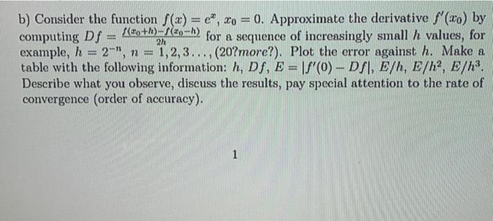 b) Consider the function f(x)=ex,x0=0. Approximate | Chegg.com