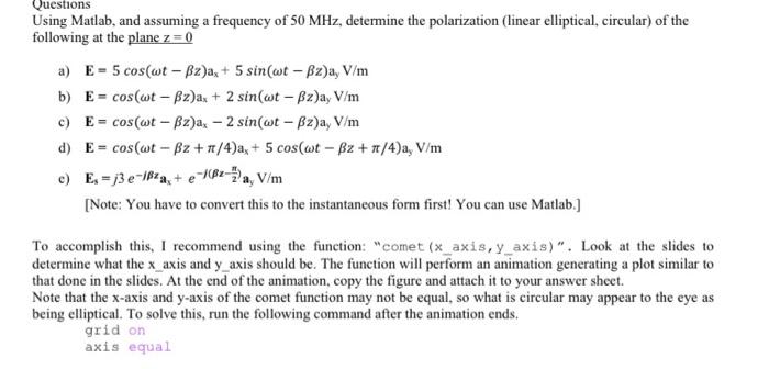 Solved Using Matlab And Assuming A Frequency Of 50mhz 