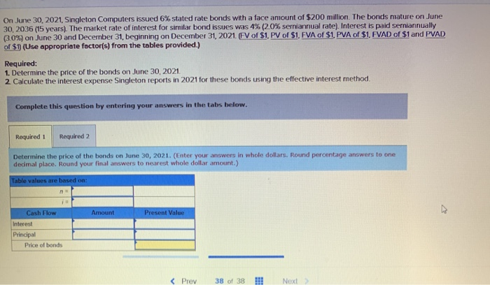 Solved On June 30.2021, Singleton Computers issued 6% stated | Chegg.com