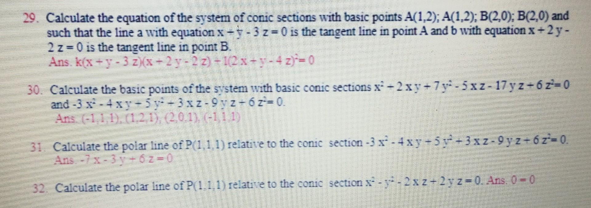 Solved 9. Calculate the equation of the system of conic | Chegg.com Solved 9. Calculate the equation of the system of conic | Chegg.com