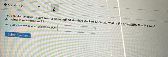 Solved If you randomly select a card from a well-shuffled | Chegg.com