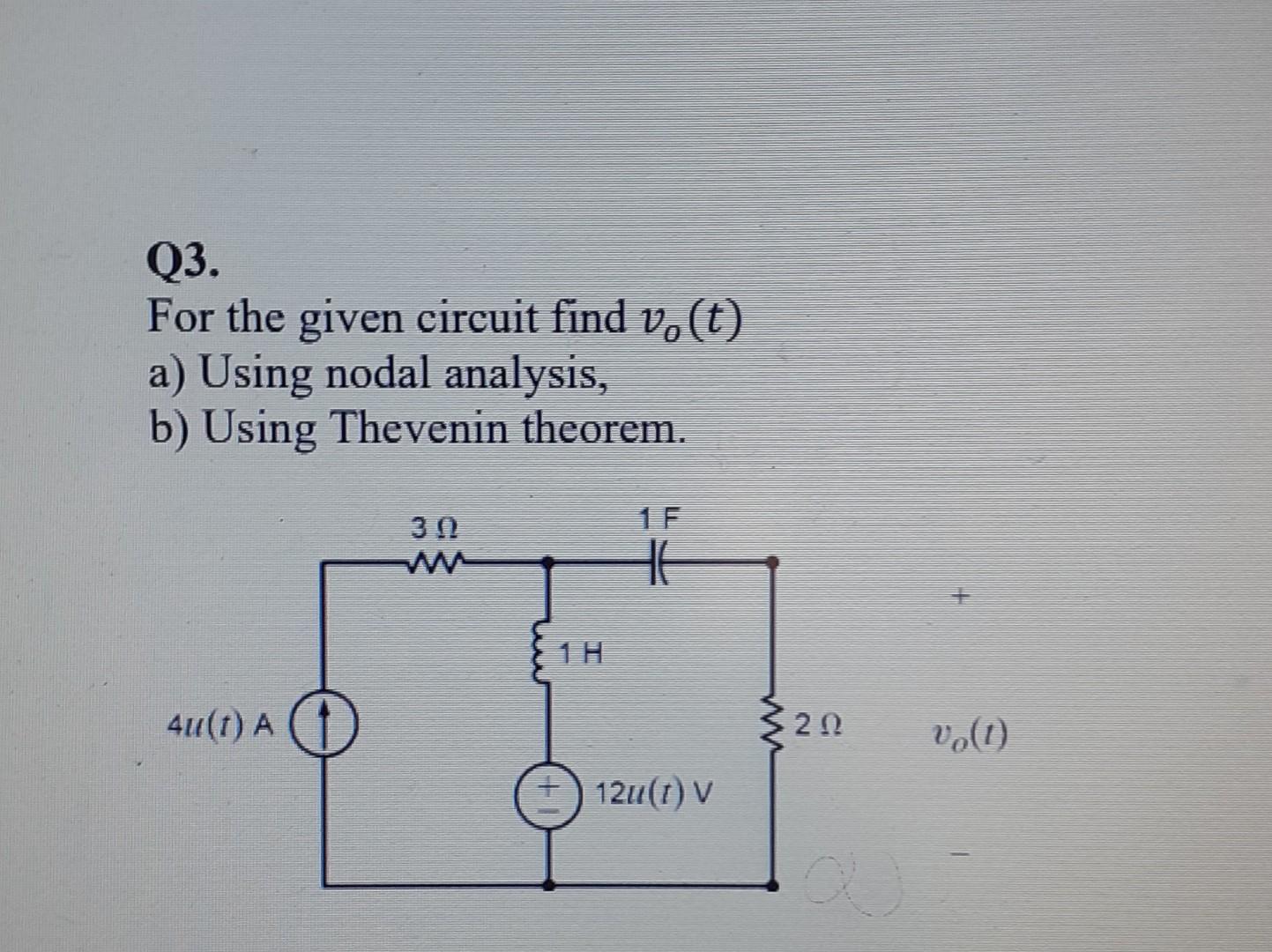 Q3. For the given circuit find v0(t) a) Using nodal | Chegg.com