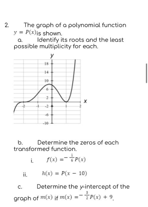 Solved 2. The graph of a polynomial function y=P(x) is | Chegg.com