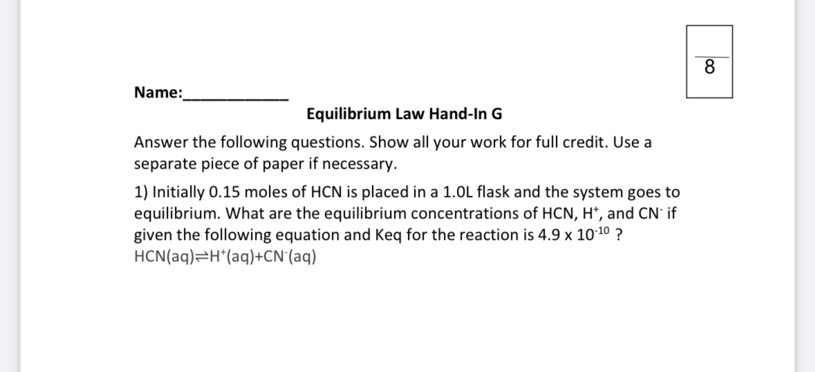 Solved Name:Equilibrium Law Hand-In GAnswer the following | Chegg.com