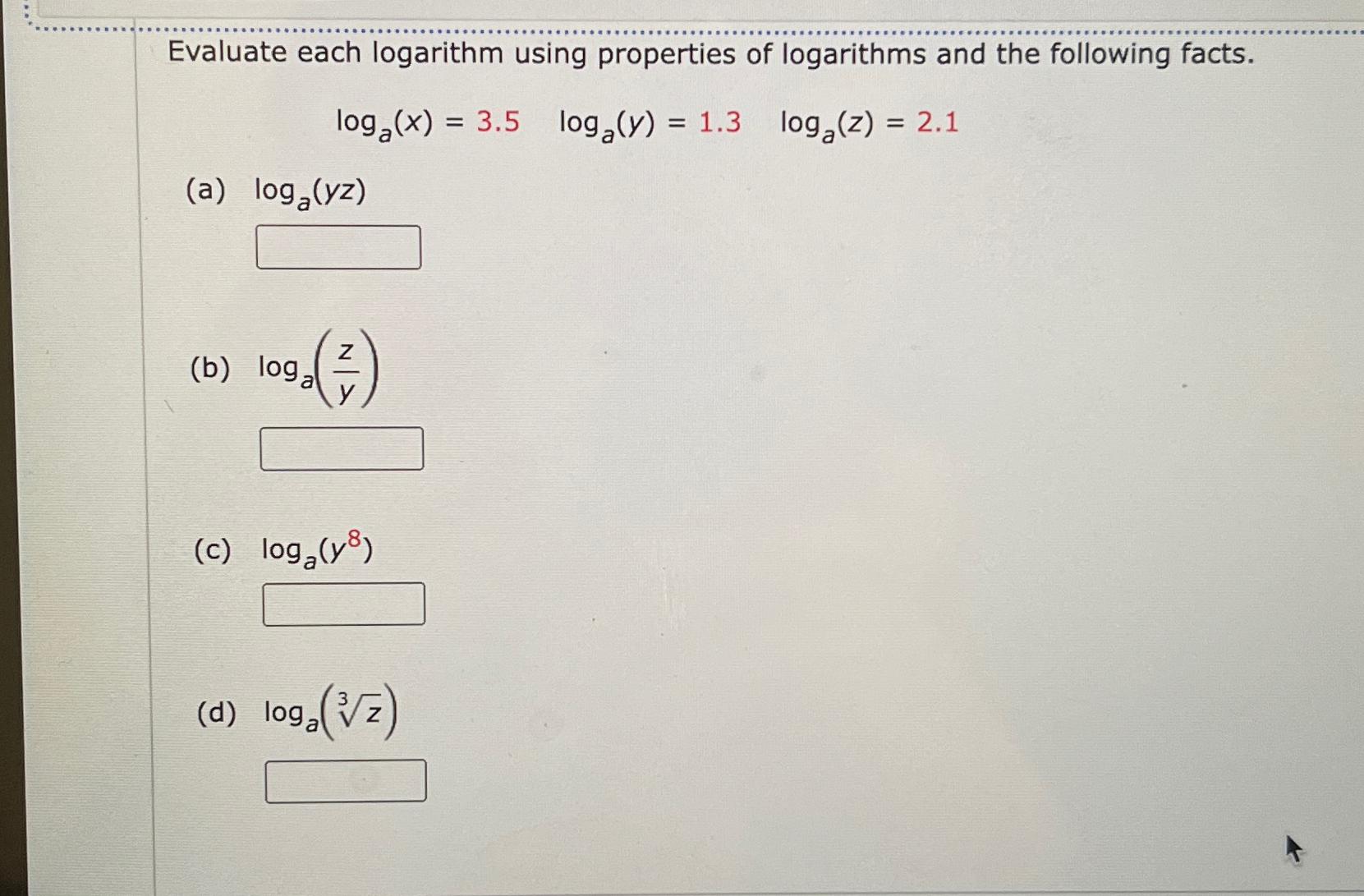 Solved Evaluate each logarithm using properties of | Chegg.com