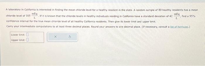 Solved mEq A laboratory in California is interested in | Chegg.com