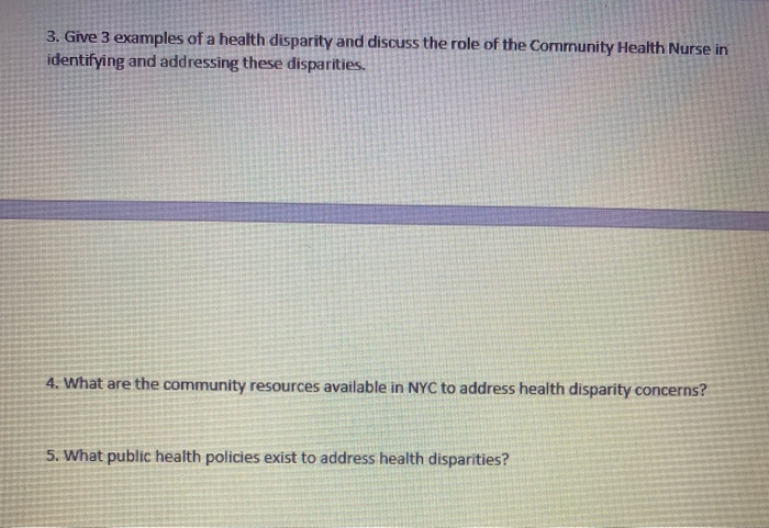 3. Give 3 examples of a health disparity and discuss | Chegg.com