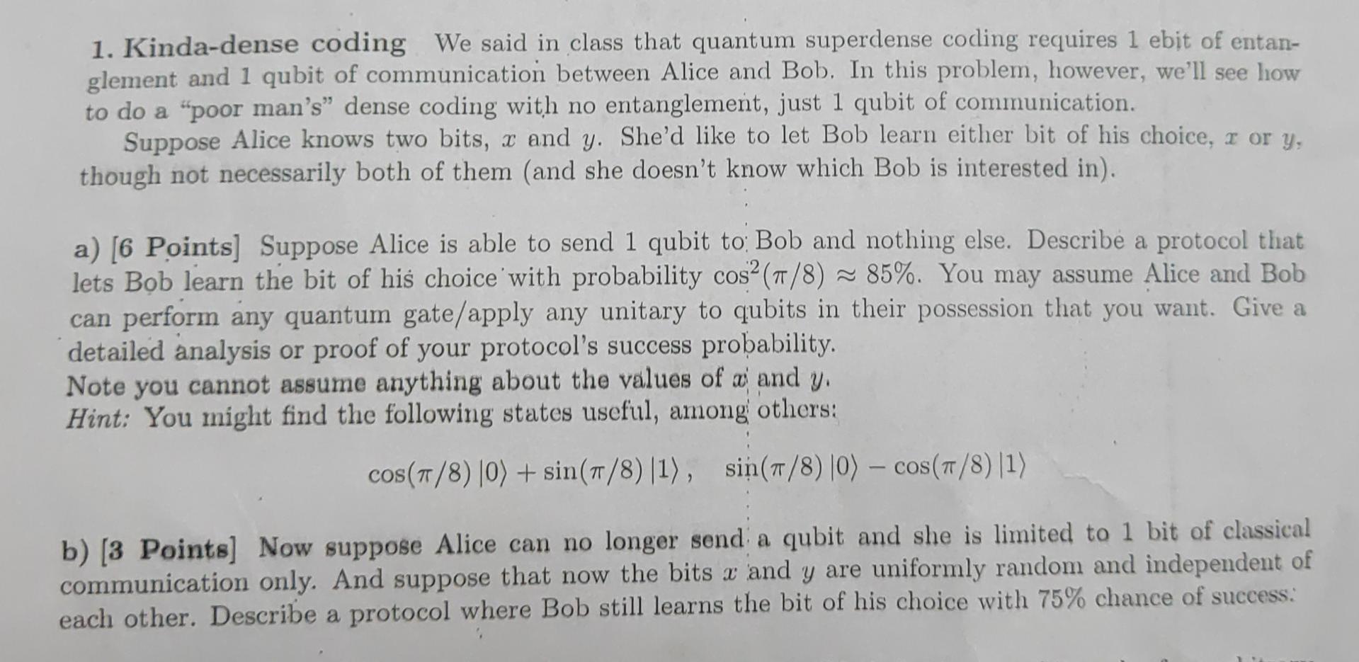 1. Kinda-dense coding We said in class that quantum | Chegg.com