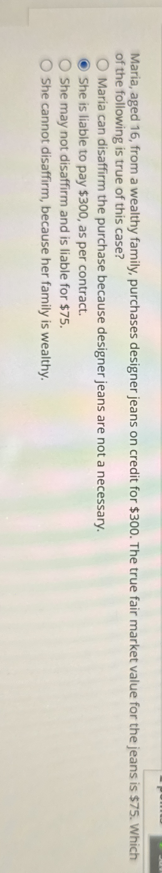 Solved Maria, aged 16, ﻿from a wealthy family, purchases | Chegg.com