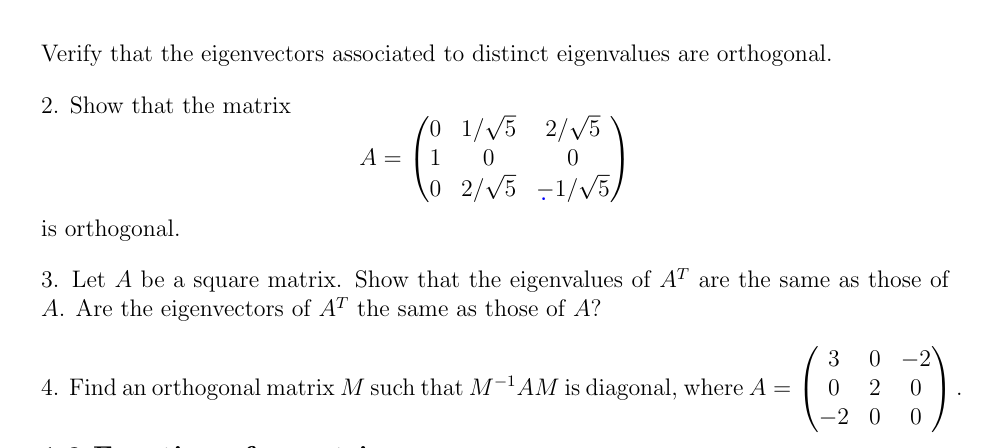 Verify that the eigenvectors associated to distinct | Chegg.com