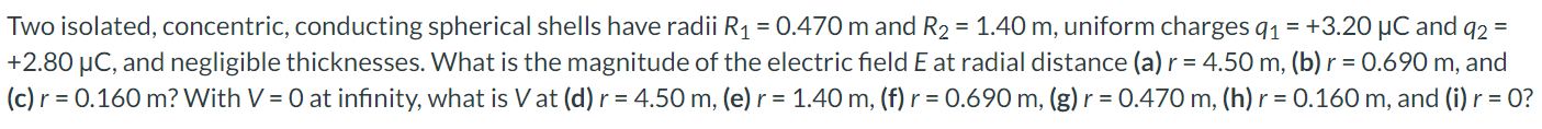Solved Two isolated, concentric, conducting spherical shells | Chegg.com
