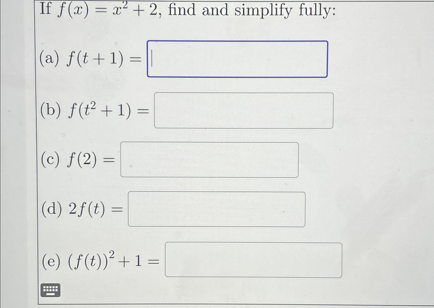 Solved If f(x)=x2+2, ﻿find and simplify | Chegg.com