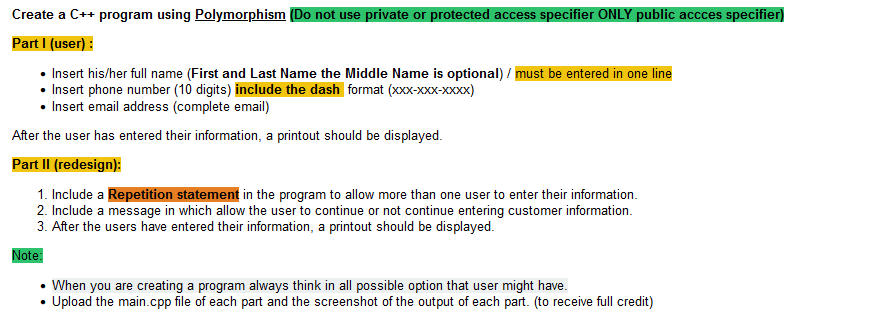 Solved Create a C++ ﻿program using Polymorphism (Do not use | Chegg.com