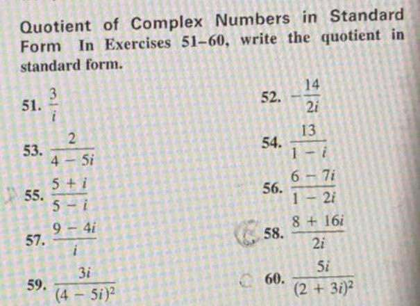 Solved Quotient of Complex Numbers in Standard Form In | Chegg.com