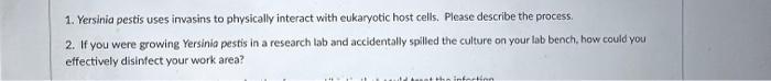 Solved 1. Yersinia pestis uses invasins to physically | Chegg.com
