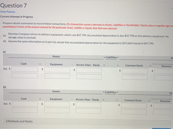 Solved Question 7 Wiew Policies Current Attempt in Progress | Chegg.com