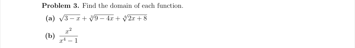 Solved Problem 3. ﻿Find the domain of each | Chegg.com