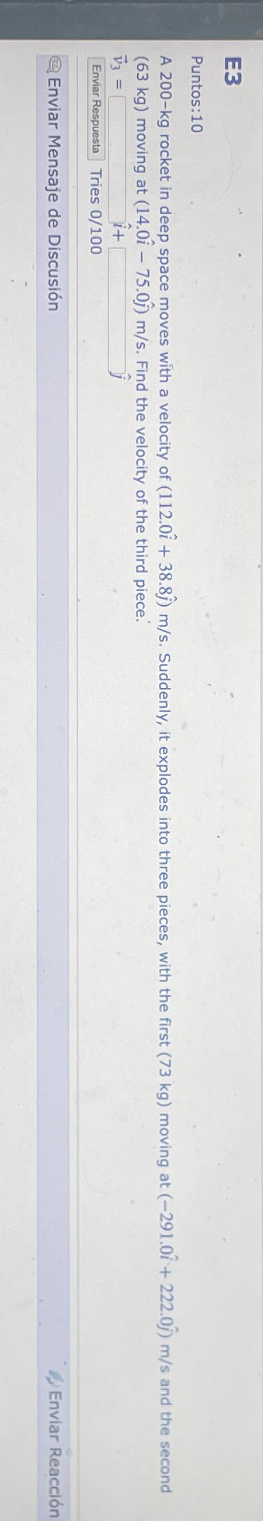 Solved E3Puntos:10A 200-kg ﻿rocket in deep space moves with | Chegg.com