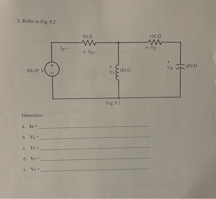 Solved 5. Refer to Fig. 9.2. Determine: | Chegg.com