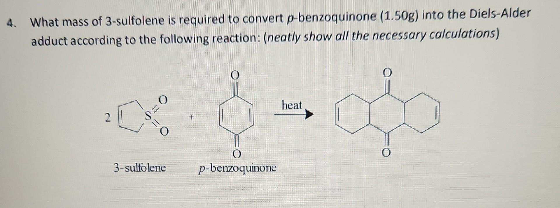 Solved What mass of 3-sulfolene is required to convert | Chegg.com
