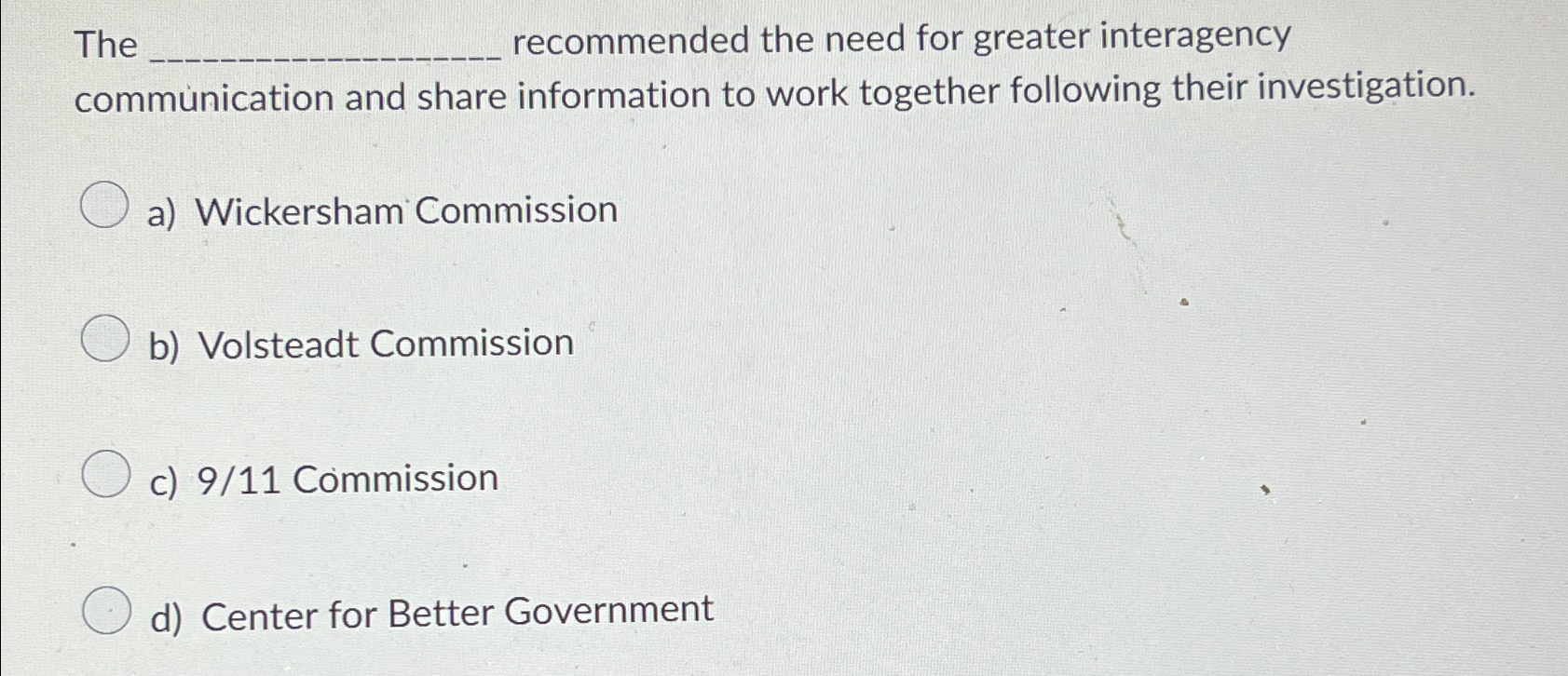 Solved The recommended the need for greater interagency | Chegg.com