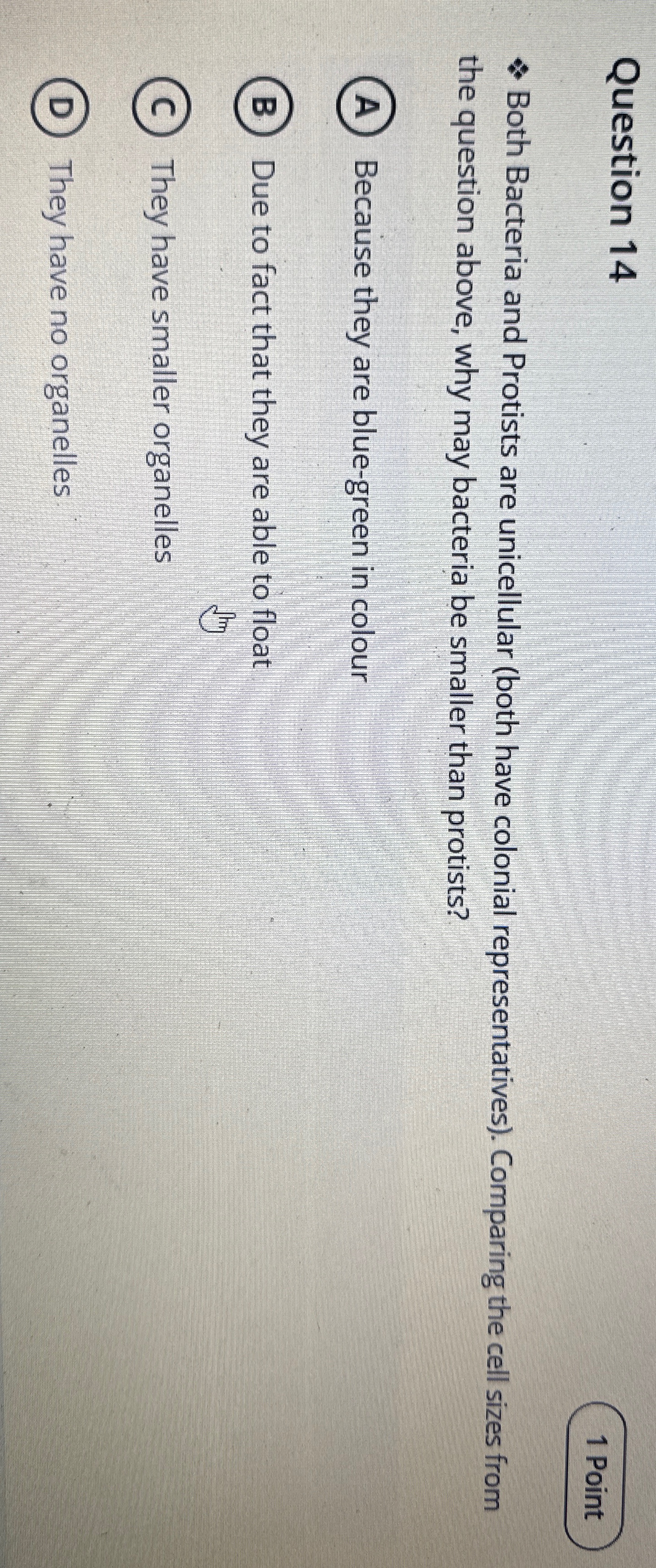 Solved Question 14Both Bacteria and Protists are unicellular | Chegg.com