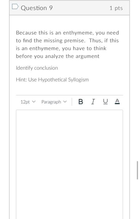 Because this is an enthymeme, you need to find the | Chegg.com
