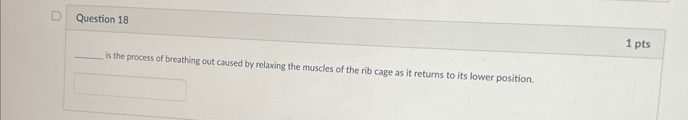 Solved Question 181 ﻿ptsis the process of breathing out | Chegg.com