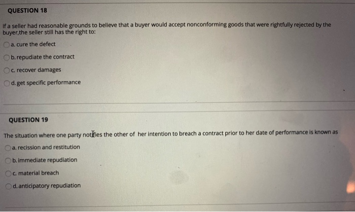 Solved QUESTION 18 If a seller had reasonable grounds to | Chegg.com