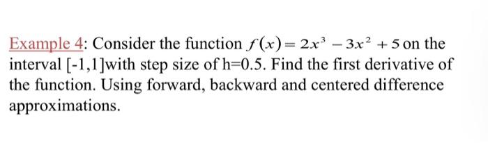 Example 4: Consider the function f(x)=2x3−3x2+5 on | Chegg.com