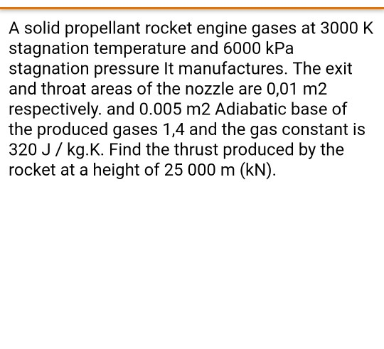 Solved A solid propellant rocket engine gases at 3000 K | Chegg.com