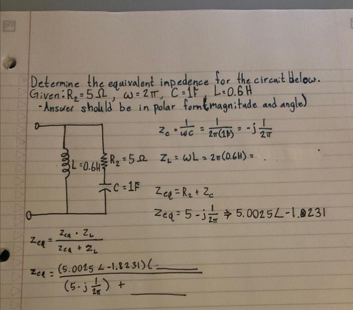 Solved Determine the equivalent impedence for the circuit | Chegg.com
