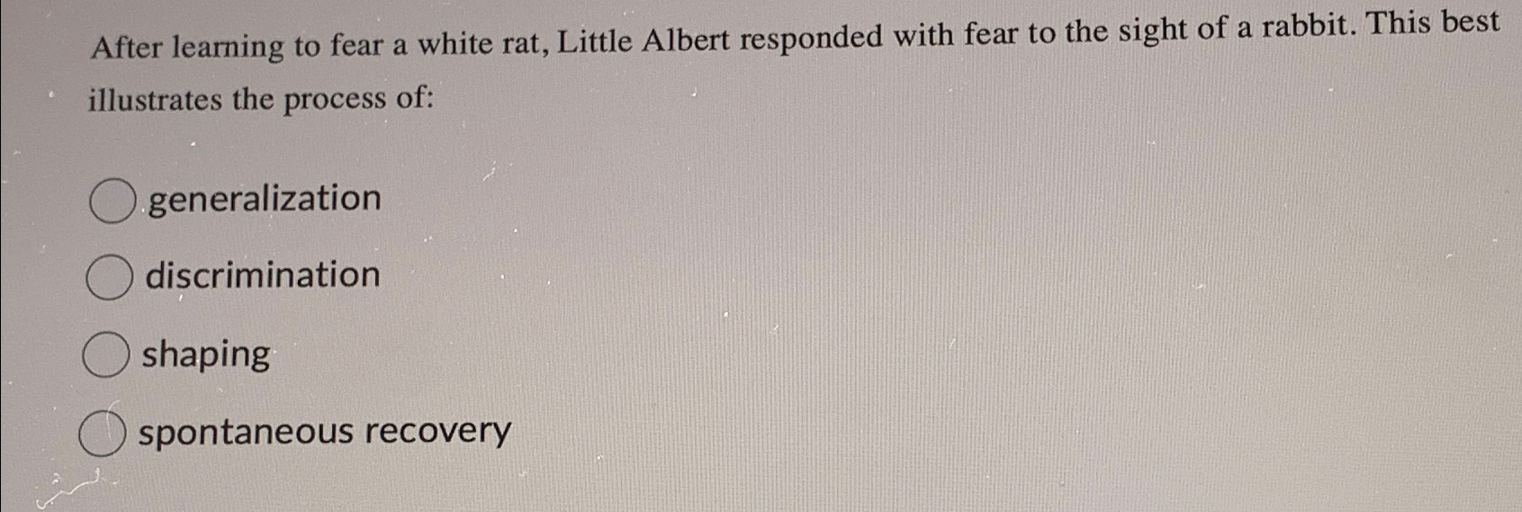 Solved After learning to fear a white rat, Little Albert | Chegg.com