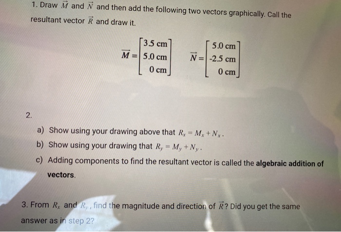 Solved 1. Draw M and N and then add the following two | Chegg.com