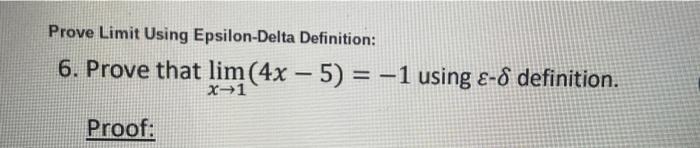 Solved Prove Limit Using Epsilon-Delta Definition: 6. Prove | Chegg.com