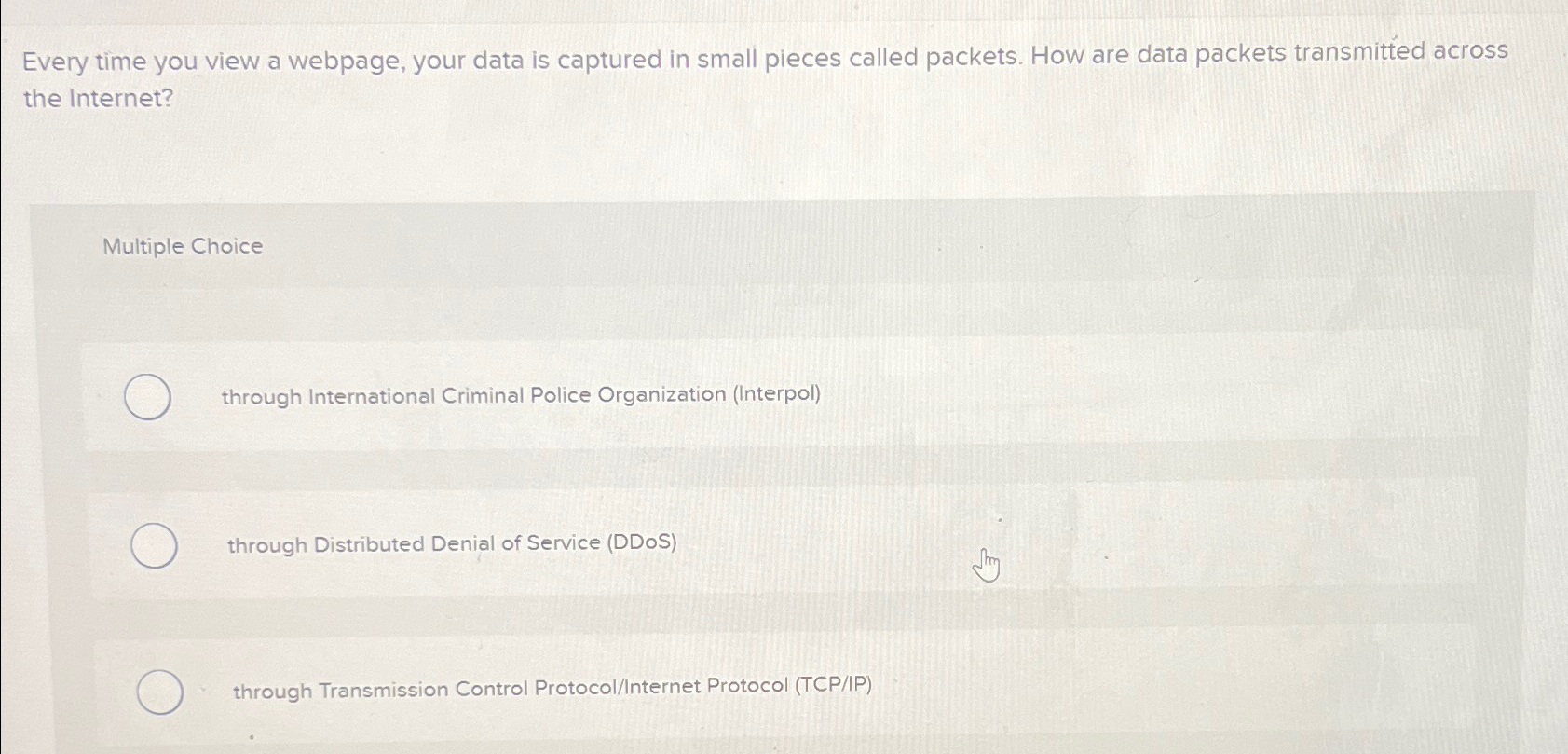 Solved Every time you view a webpage, your data is captured | Chegg.com