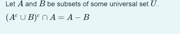Solved Let A and B ﻿be subsets of some universal set | Chegg.com