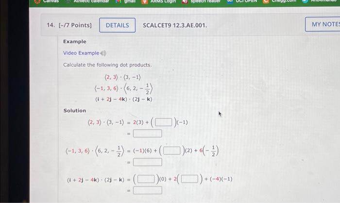 Solved Example Video Example Calculate the following dot | Chegg.com