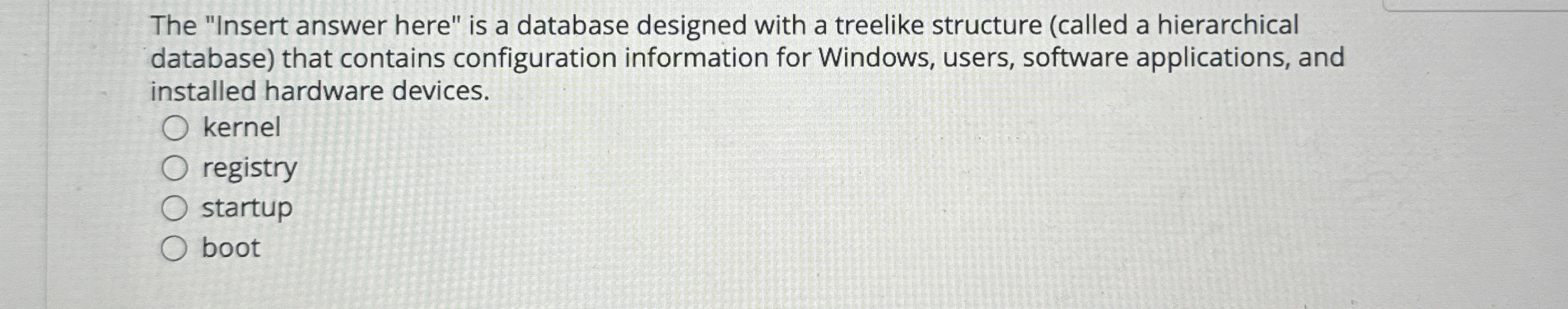 Solved The "Insert answer here" is a database designed with | Chegg.com